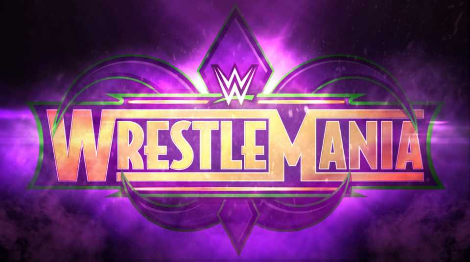 WWE WrestleMania 34 Confirmed To Be 7 Hours Long Wrestling News - WWE ...